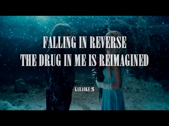 Falling In Reverse Quotes The Drug In Me Is You