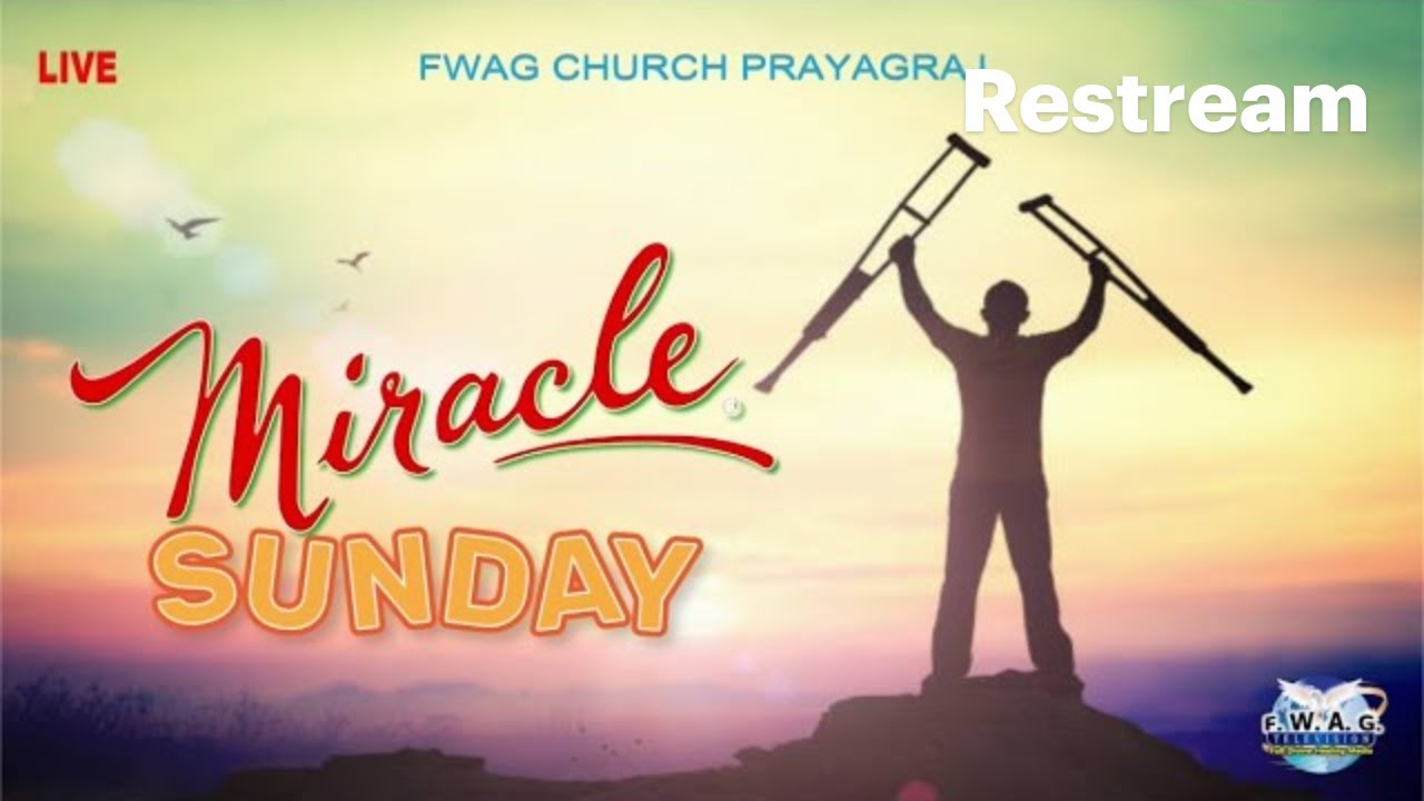 Evening Prayer & Miracle Sunday Service | 31 August, 2025 | FWAG ...