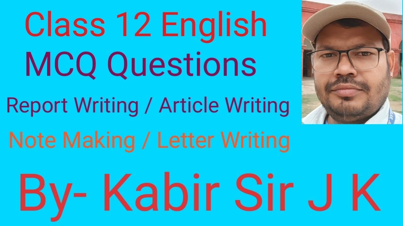 Class 12 Objective questions of Notice writing/Article Writing/Report ...