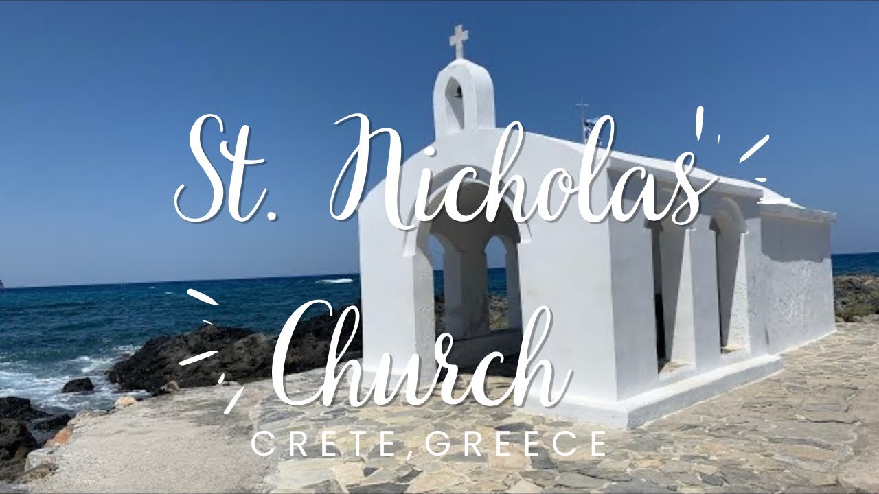 Saint Nicholas Church In Crete, Greece - YouTube
