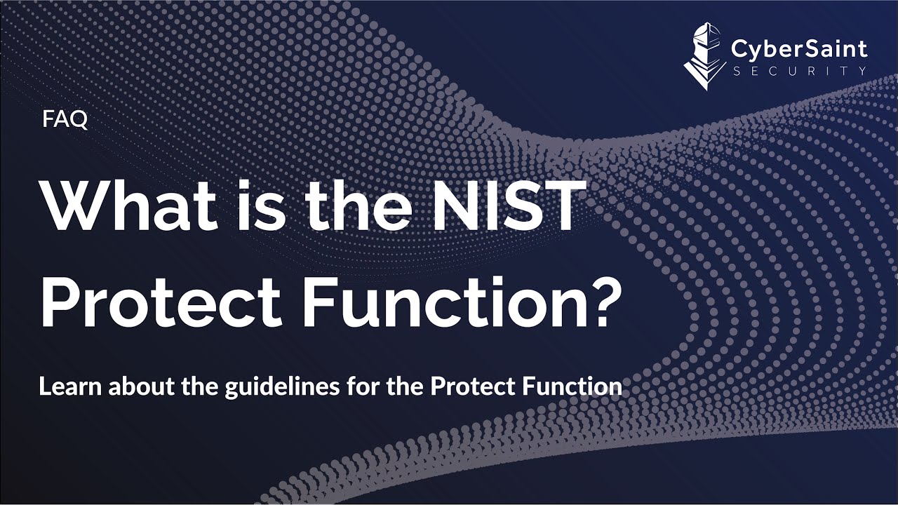What is the NIST Protect Function? - YouTube