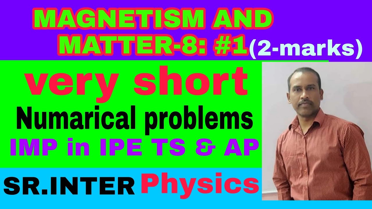 CHAPTER-8: part-1,SR INTER PHYSICS, // Numarical problems in IPE TS & AP - YouTube