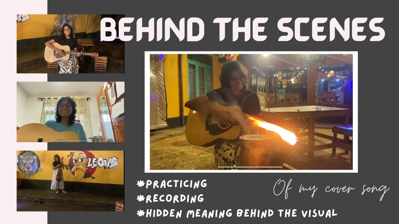 Behind the scenes of my cover song - practicing the song - meaning ...