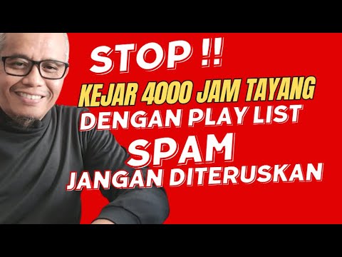 JAM TAYANG SPAM | KEJAR JAM TAYANG DENGAN PLAY LIST KATEGORI SPAM JANGAN DITERUSKAN | #DONGTO