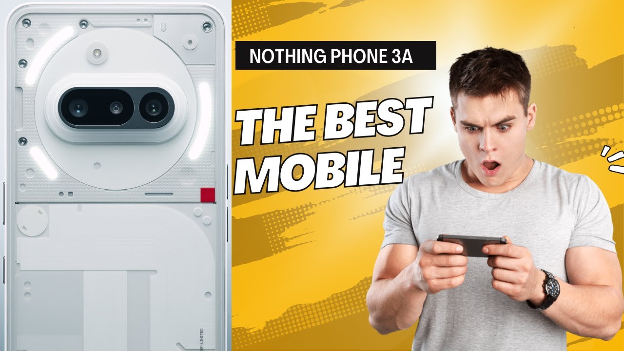 Lets have look at Nothing phone 3a | Nothing phone (3a) series. - YouTube