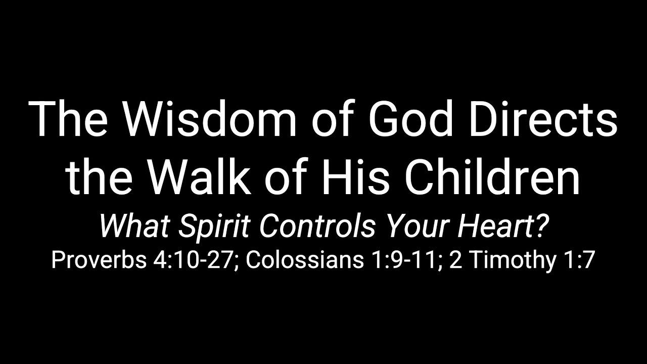 6/11/23 The Wisdom of God Directs the Walk of His Children - YouTube