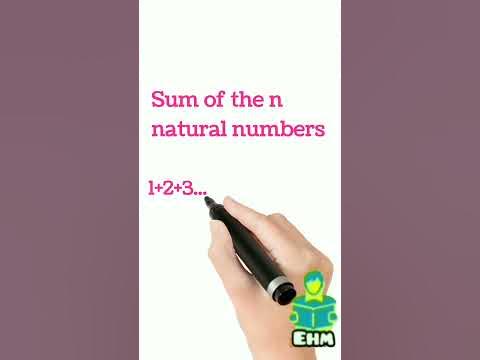 sum of the first n natural numbers | - YouTube