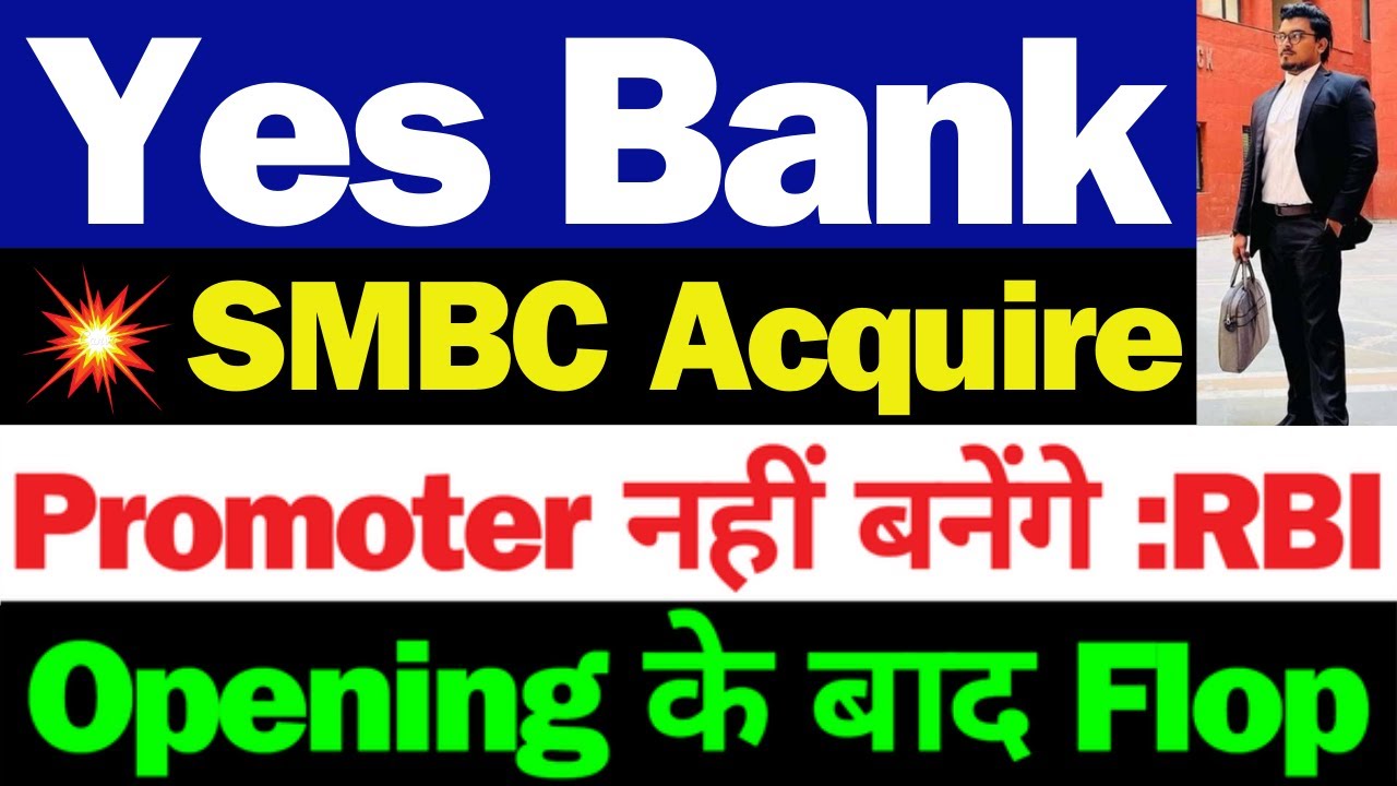 SMBC Deal Yes Bank | Yes Bank Share Latest News Today | Yes Bank Latest ...