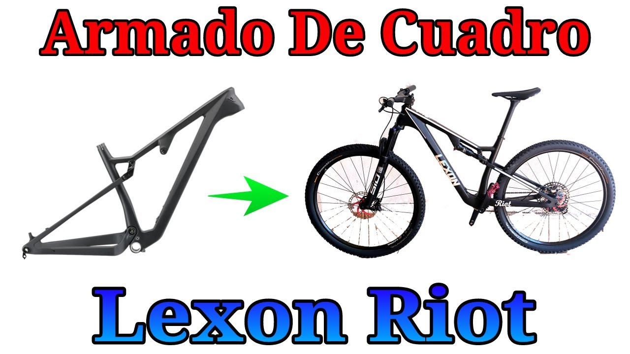 Armado De Cuadro Lexon Riot - YouTube