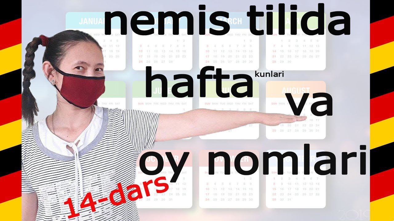 14-dars. Nemis tilida hafta kunlari va oy nomlari. TEZ OSON VA MUSTAQIL ...