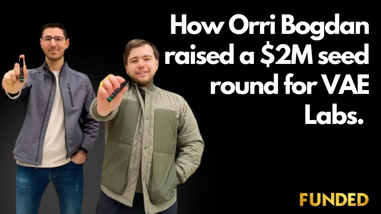 How Orri Bogdan Raised a $2M Seed Round for VAE Labs - YouTube