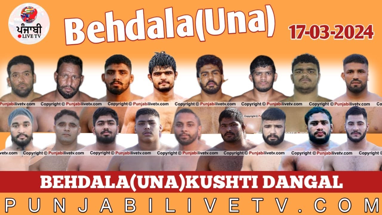 🔴[LIVE] BEHDALA (UNA) KUSHTI DANGAL 17 MARCH 2024 - YouTube