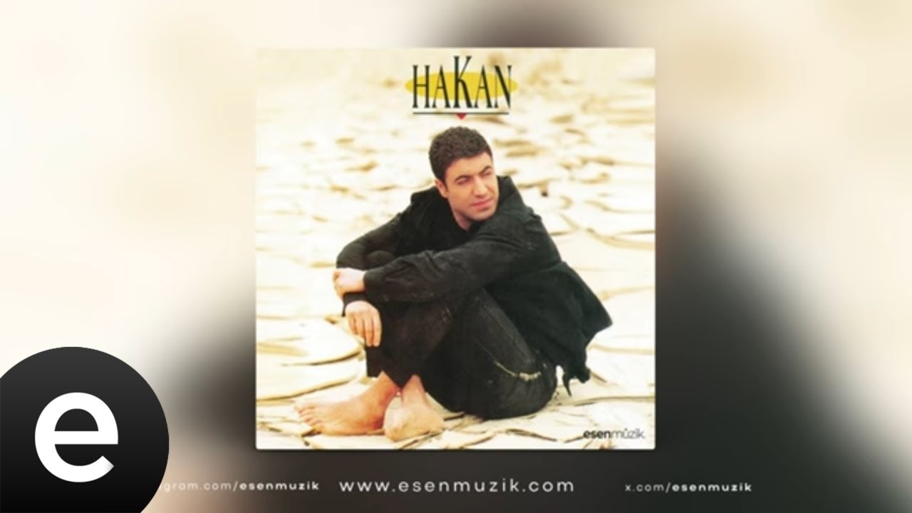 Hakan Altun - Hakan (Full Albüm) - Esen Müzik - YouTube