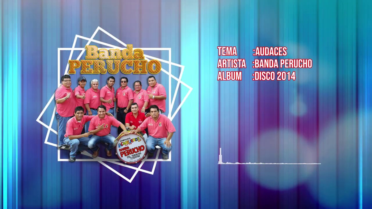 Audaces - 🥁Banda Perucho [ÁLBUM 2014]🎵 - YouTube