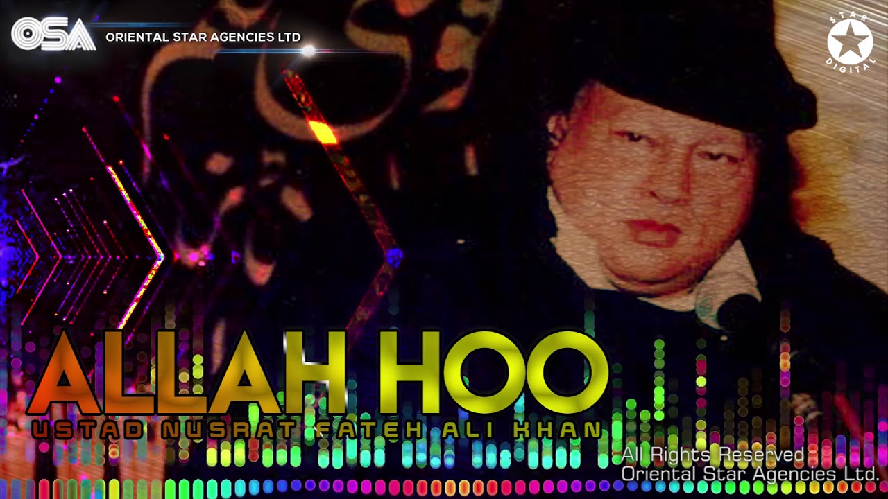 Allah Hoo | Nusrat Fateh Ali Khan | complete full version | OSA ...