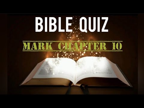 BIBLE QUIZ|MARK CHAPTER 10 - YouTube