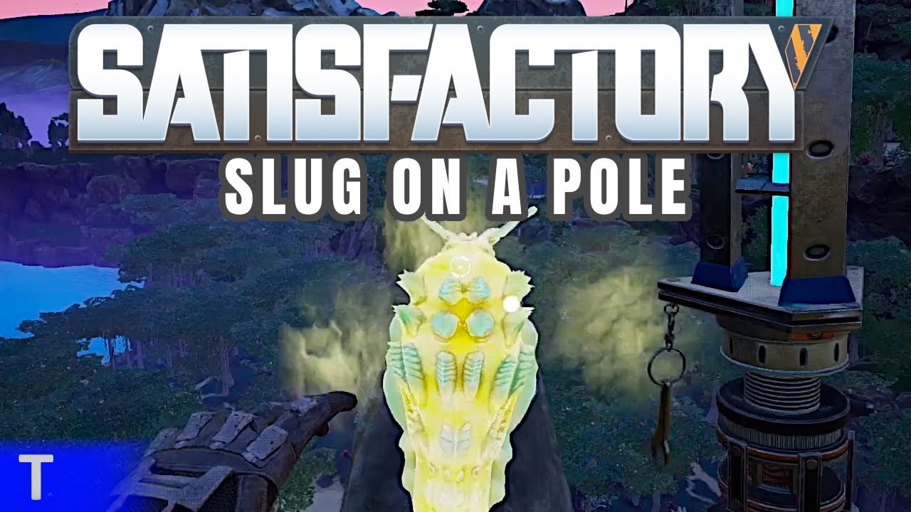Satisfactory Gameplay #31 [Tony] : SLUG ON A POLE | 2 Player Co-op ...