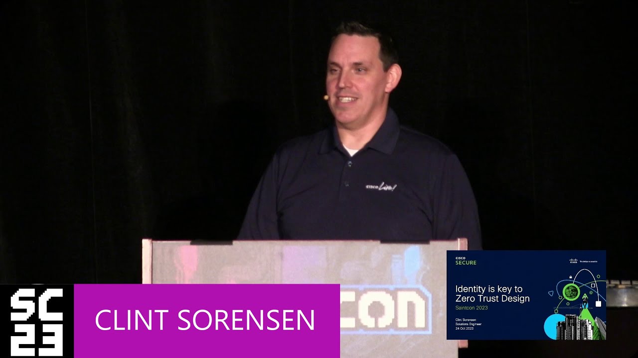 SAINTCON 2023 - Clint Sorensen - Identity Is Key To Zero Trust Design ...