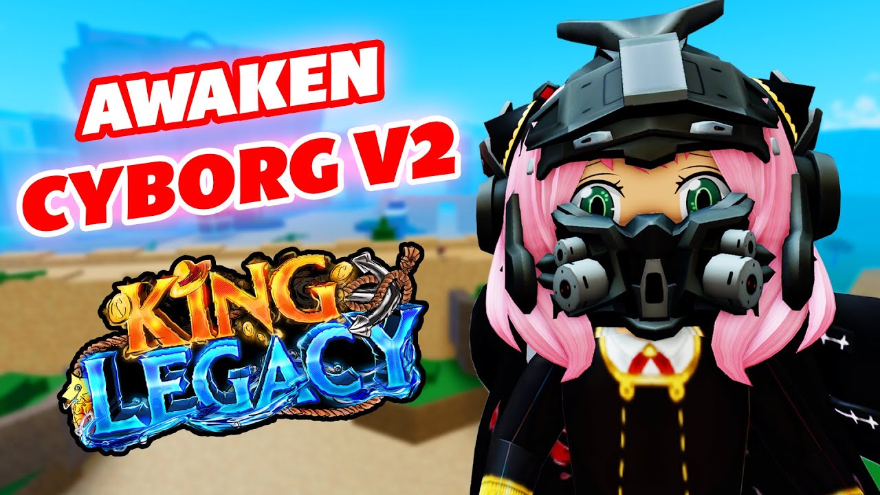 Tutorial Awaken FS Cyborg V2 di King Legacy #roblox #kinglegacy - YouTube
