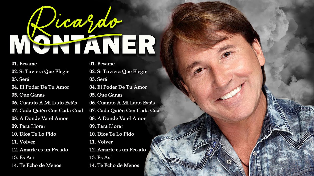 RICARDO MONTANER SUS MEJORES CANCIONES - RICARDO MONTANER 20 GRANDES ...