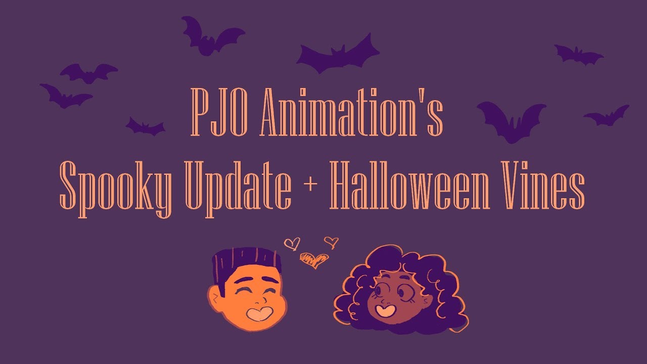 PJO Animation Spooky Updates and Halloween Vines - YouTube