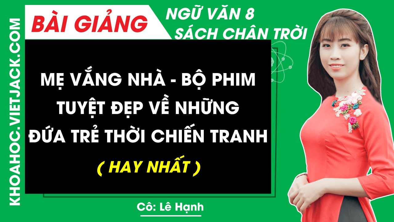 Mẹ vắng nhà - Bộ phim tuyệt đẹp về những đứa trẻ thời chiến tranh Ngữ ...