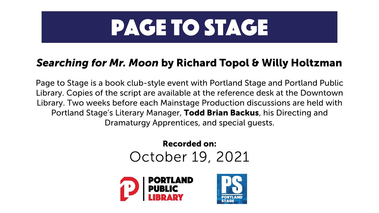 Page to Stage: "Searching for Mr. Moon" by Richard Topol & Willy ...