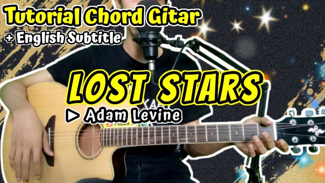 Adam Levine Lost Stars Chord Original Gampang - YouTube