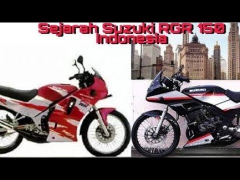 SEJARAH MOTOR 2 TAK SUZUKI RGR150 DI TANAH AIR - YouTube