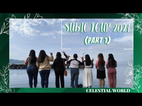 Subic Tour 2024 (Part 1) | Celestial World - YouTube