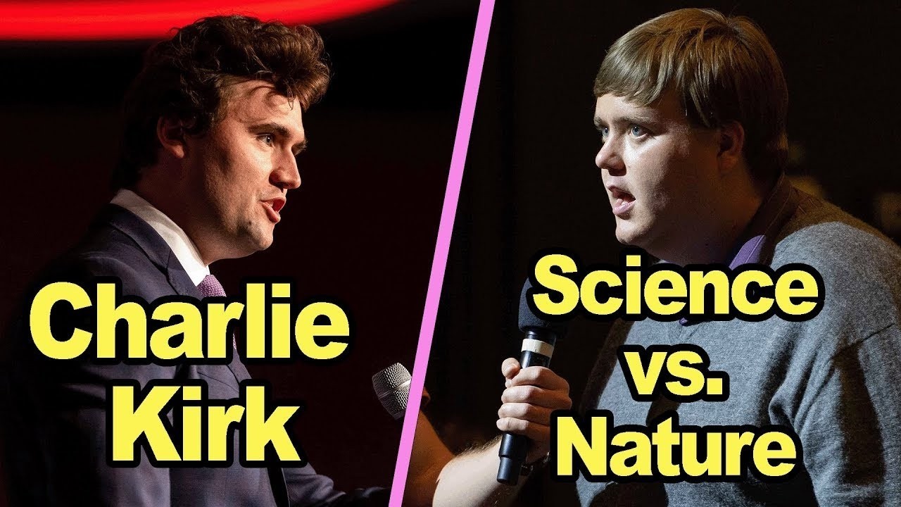Charlie Kirk Debates College Student On Science vs. Nature *full CLIP ...