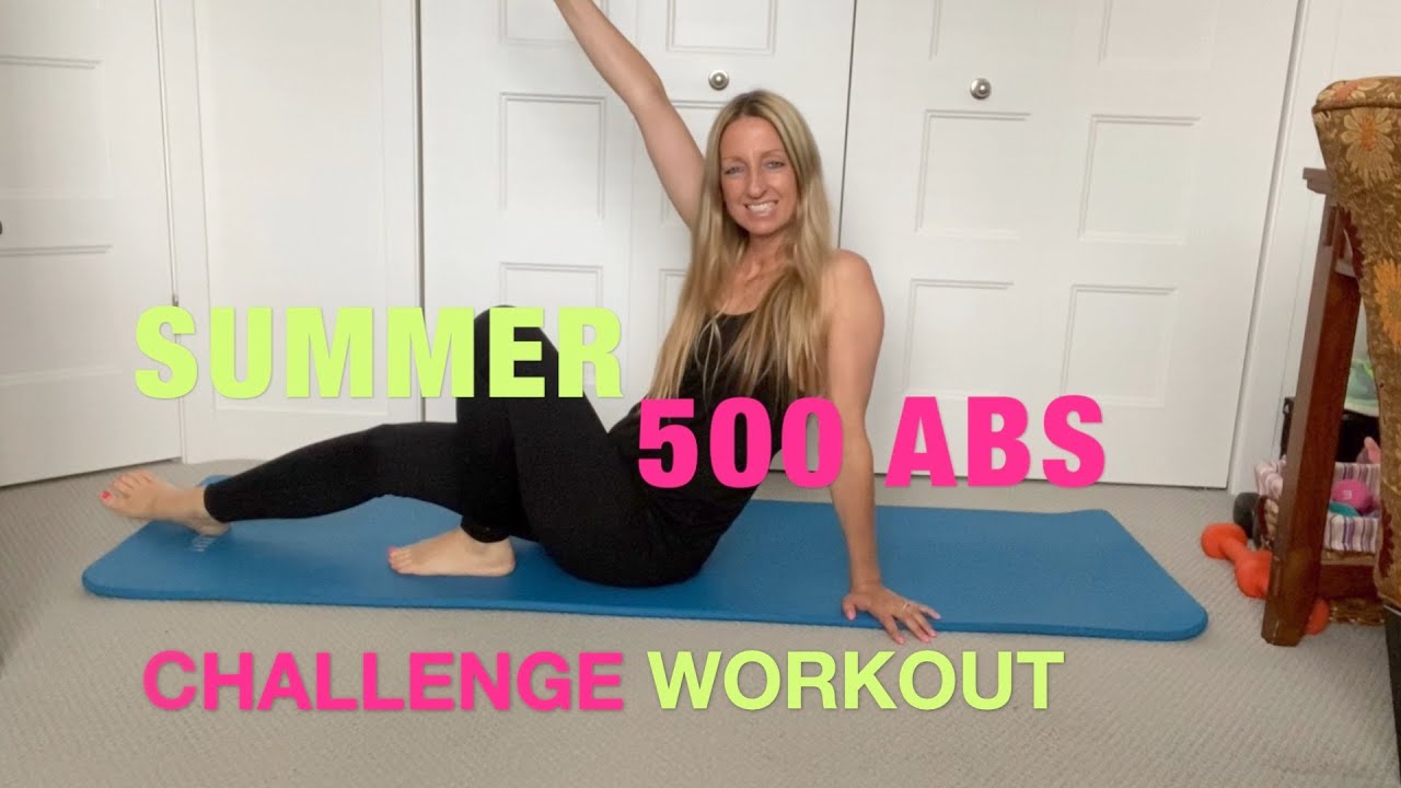 SUMMER 500 REPS ABS WORKOUT CHALLENGE | LOWER BELLY FAT BURN WORKOUT ...