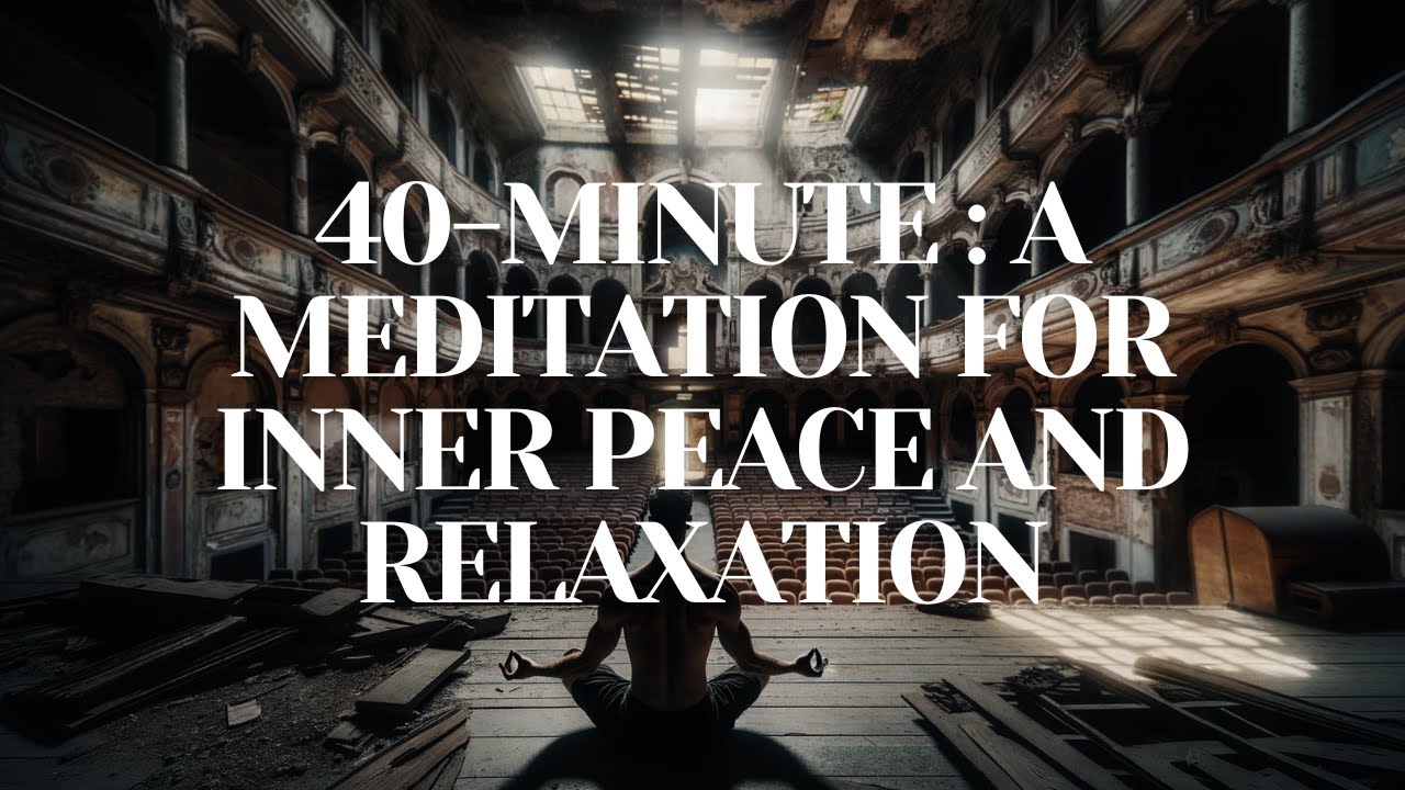 40-Minute Mindful Calm: A Meditation for Inner Peace and Relaxation ...