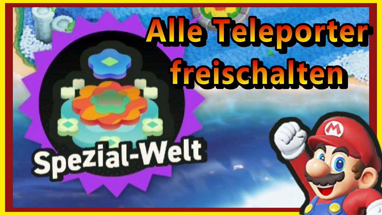Guide! Wie alle Spezialwelt-Teleporter freischalten - Mario Bros Wonder ...