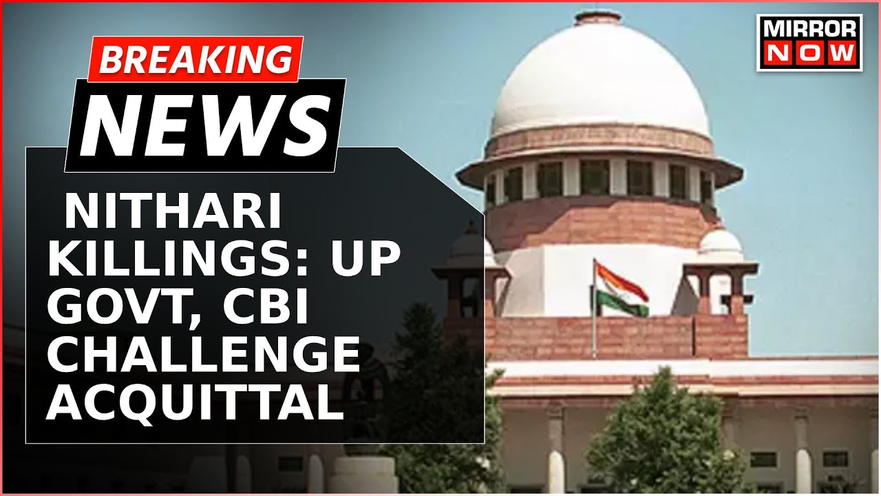 Watch: 2006 Nithari Serial Murders: Top Court Notice To Accused ...