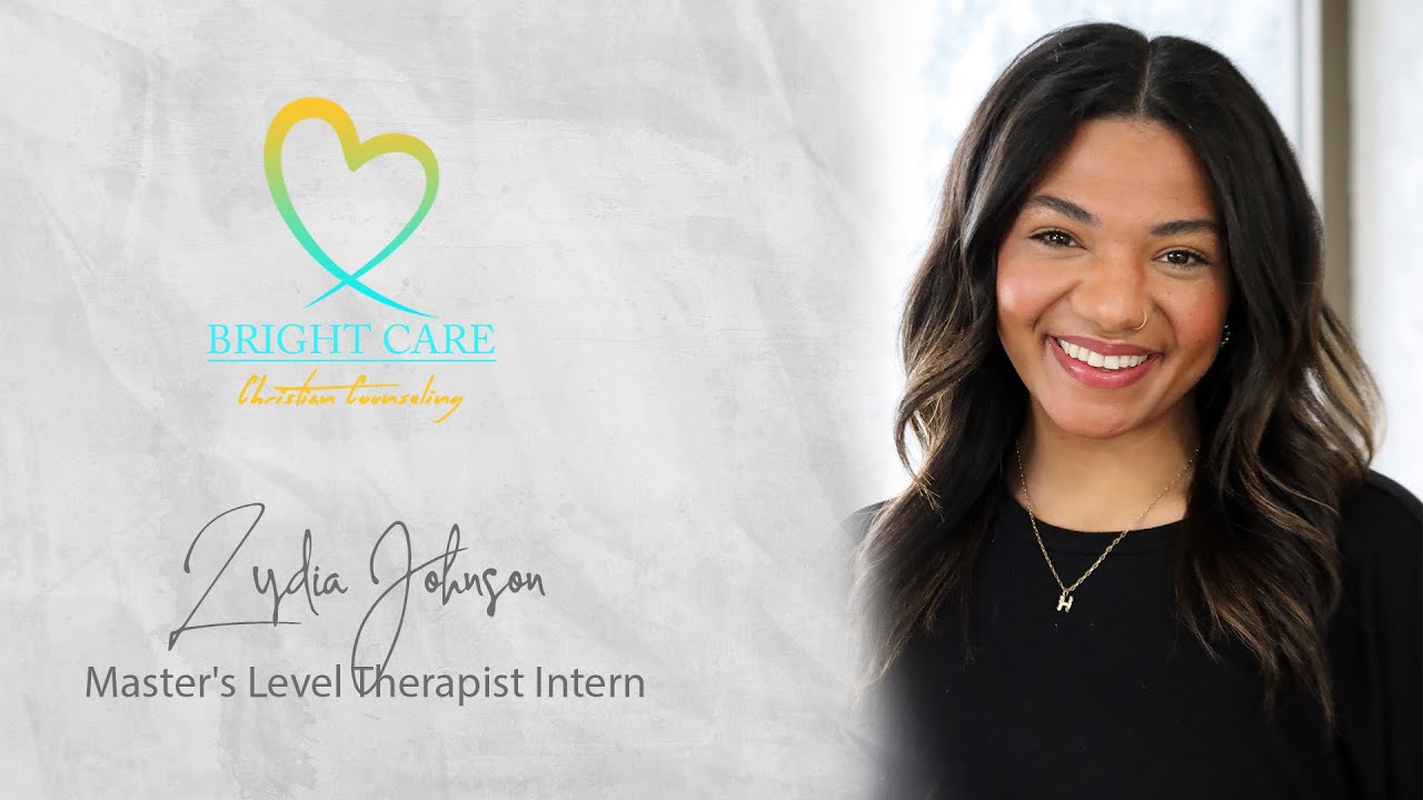 Lydia Johnson, Master's Level Therapist Intern, Bright Care Christian ...