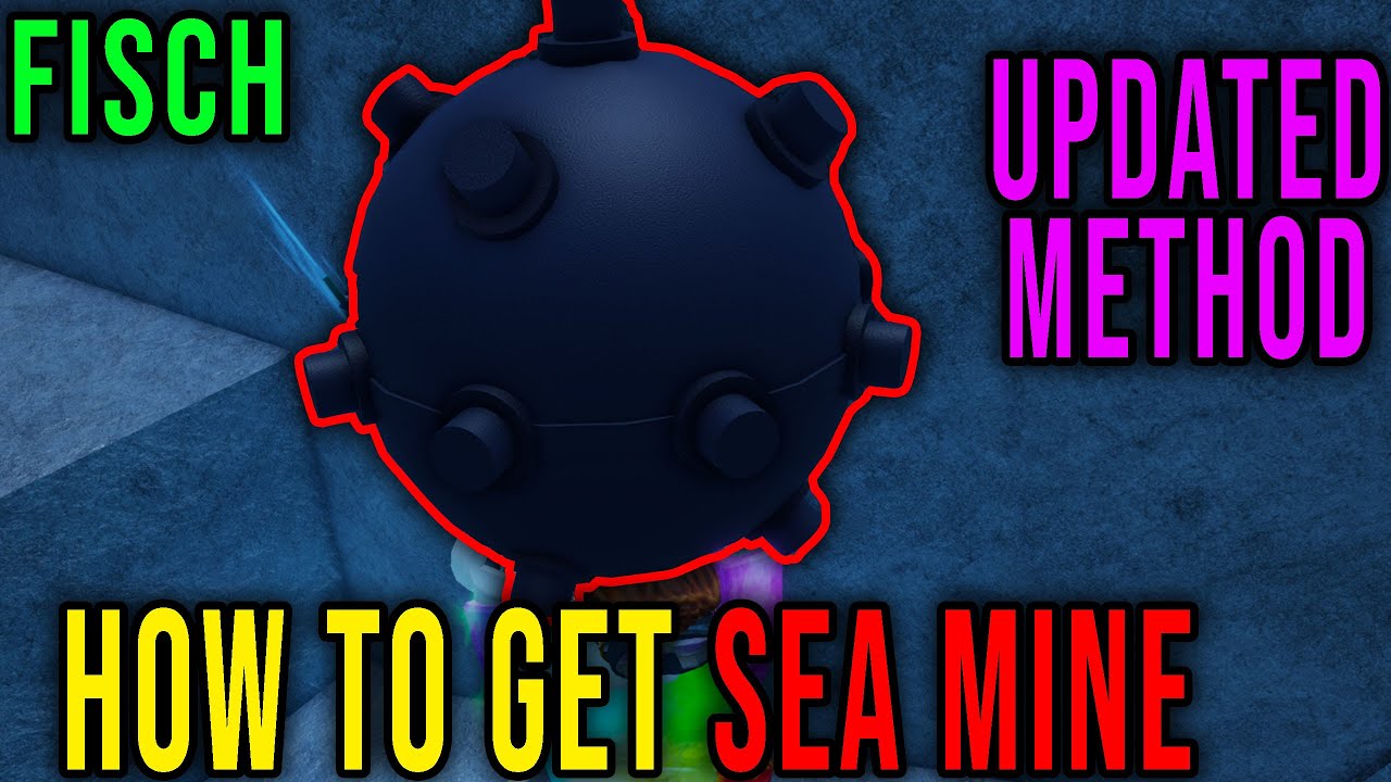 *UPDATED* SEA MINE METHOD - HOW TO GET [FISCH] - Roblox - YouTube