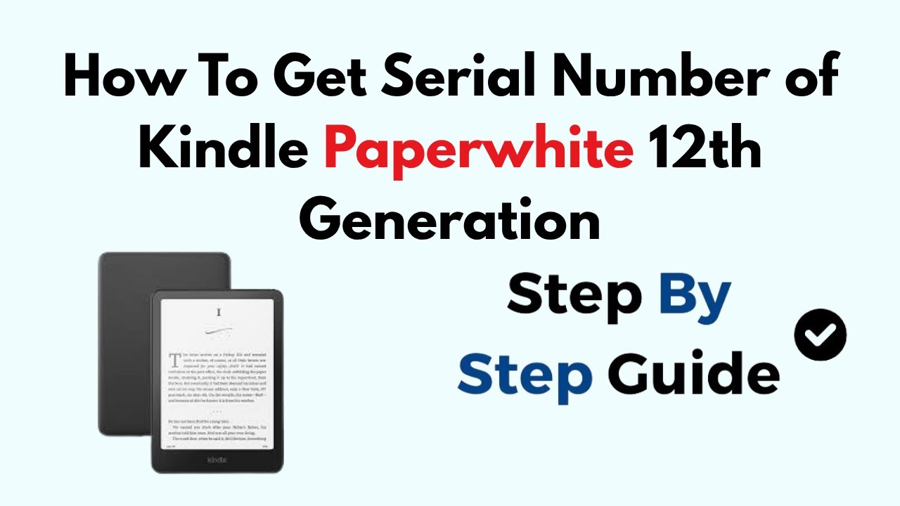 How To Get Serial Number of Kindle Paperwhite 12th Generation - YouTube