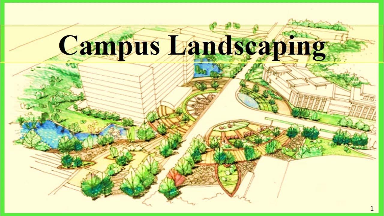 Campus landscaping (landscape planning and design) - YouTube