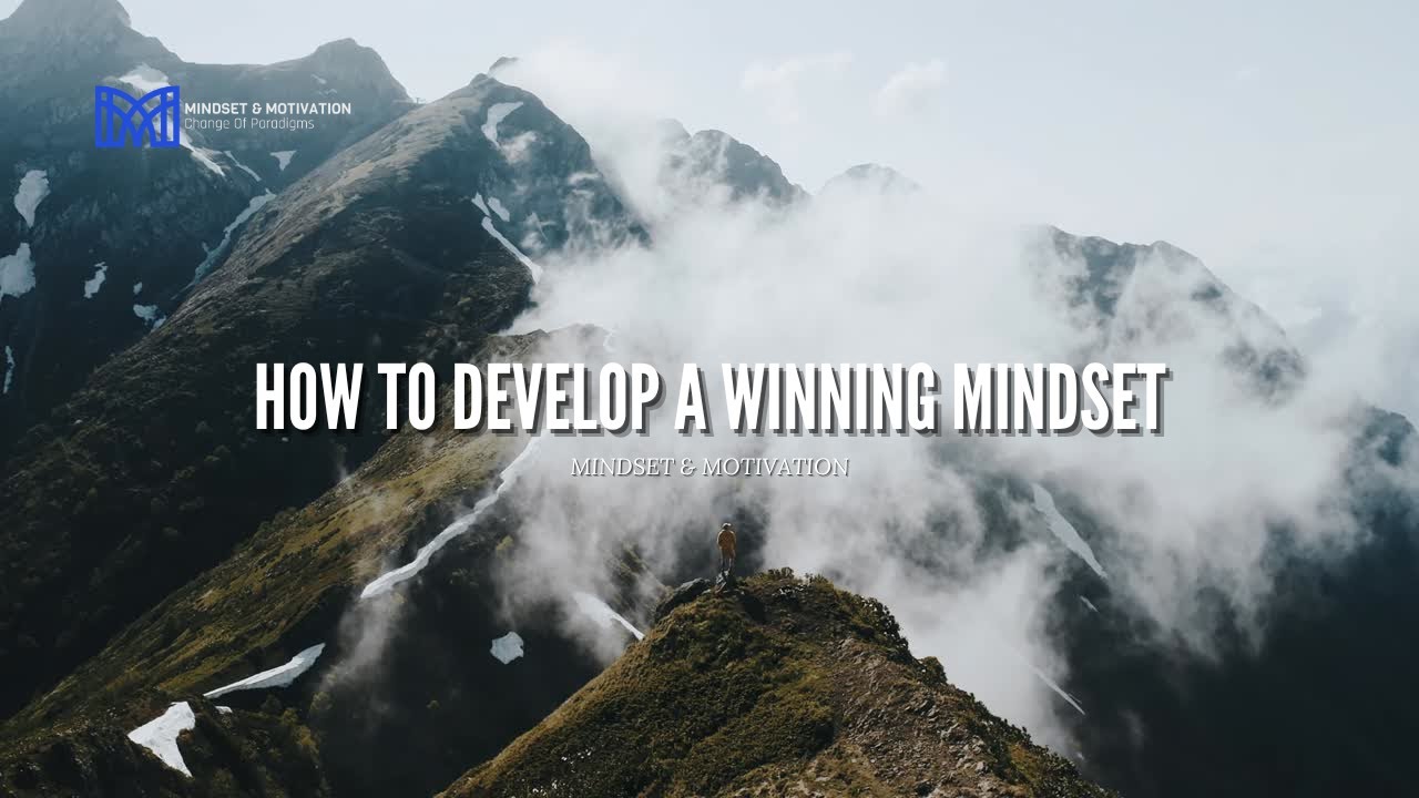 How to Develop a Winning Mindset | Mindset & Motivation - YouTube