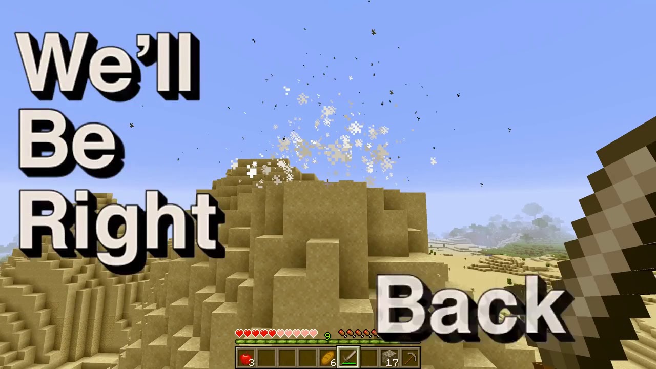 Minecraft We'll Be Right Back - 2 - YouTube