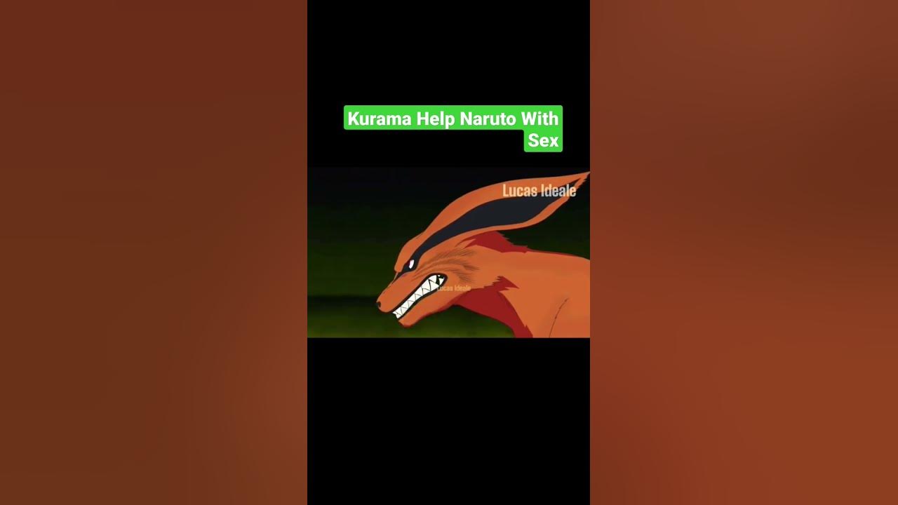 Kurama Help Naruto With Sex Naruto Need Kurama Helps With Her 1st Night Shorts Reaction