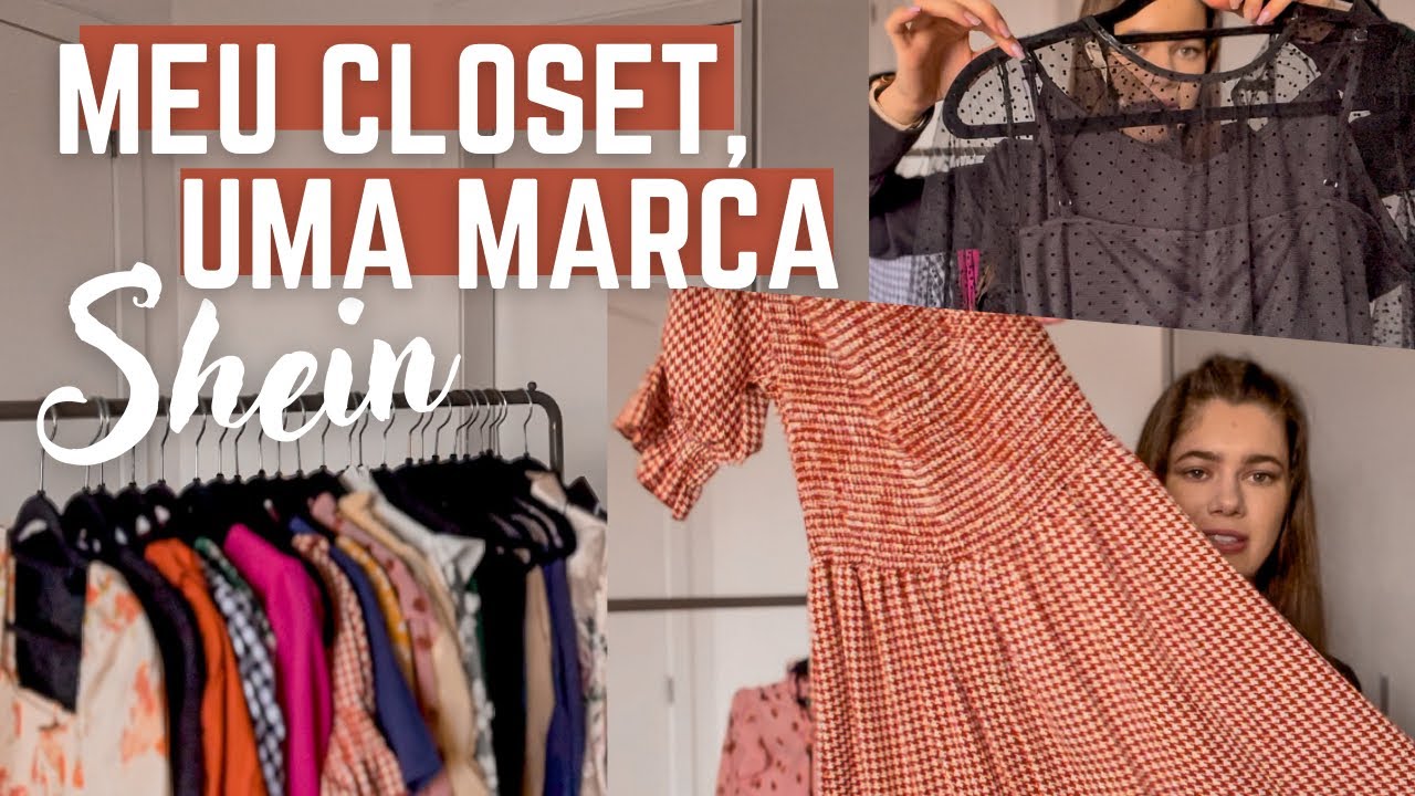 MEU CLOSET, UMA MARCA: SHEIN | todas as peças que tenho - YouTube