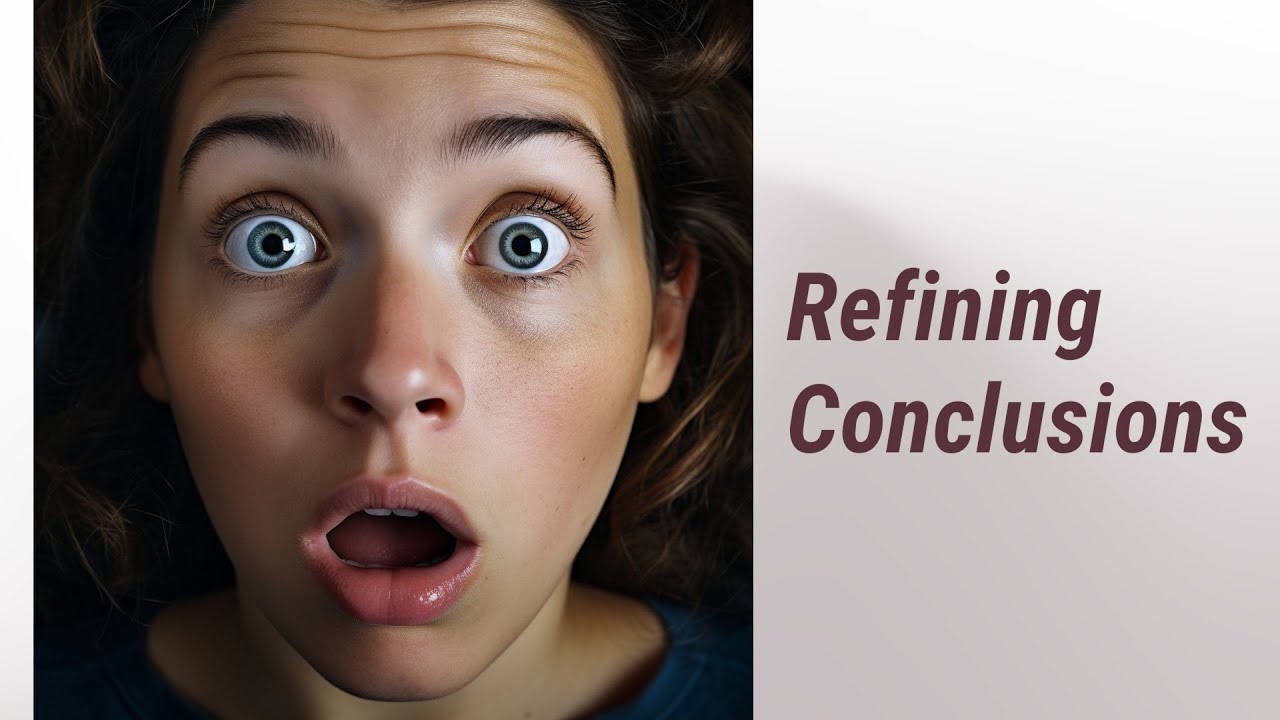 Considering Alternatives: The Key to Refined Conclusions - YouTube