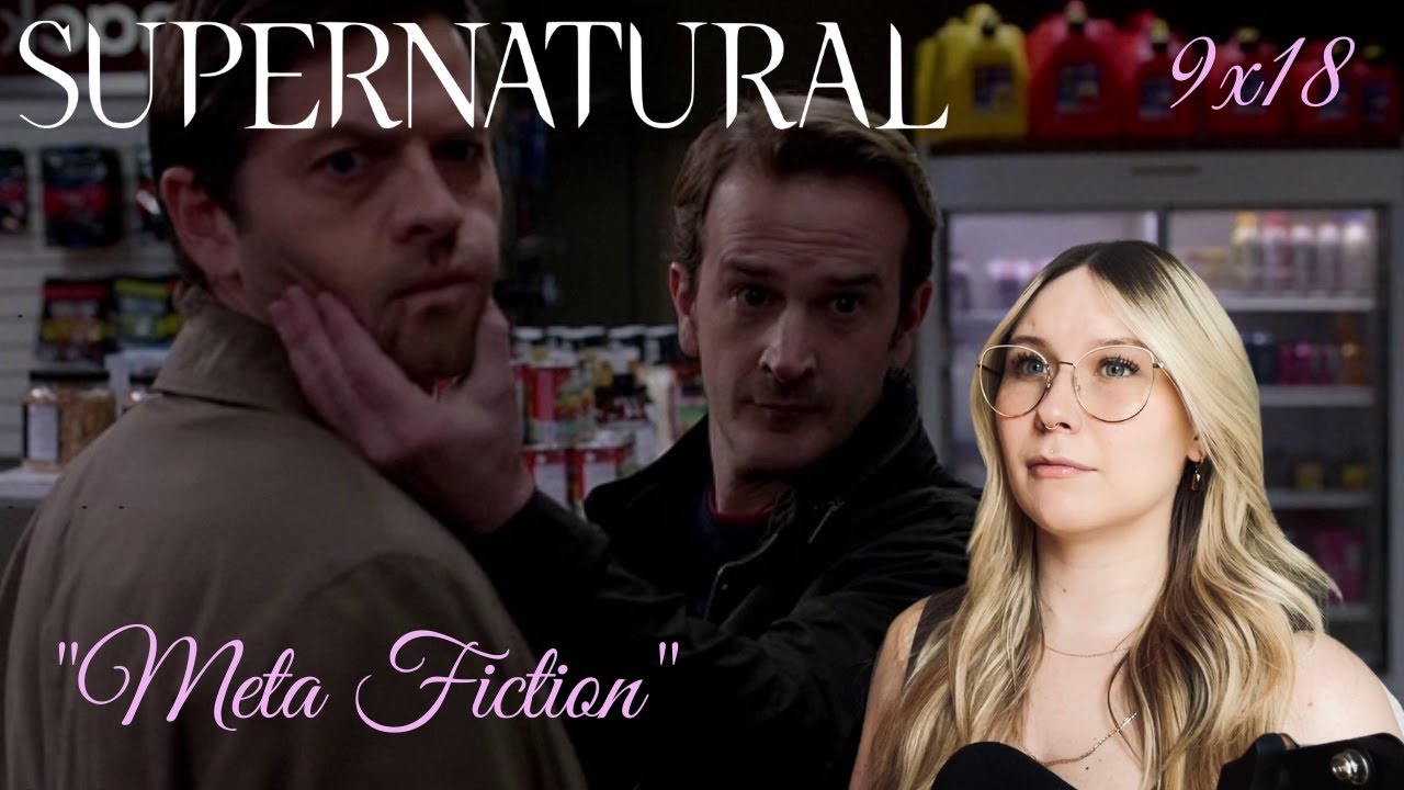 Supernatural S09E18 - "Meta Fiction" Reaction - YouTube