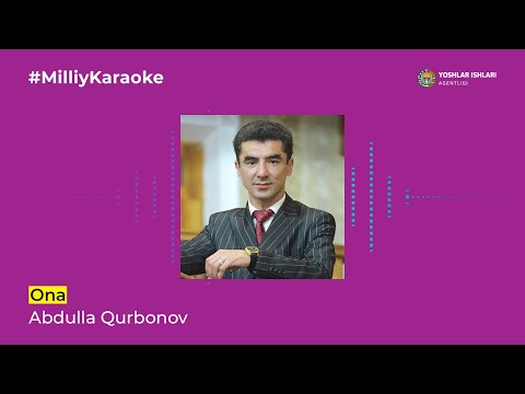 Abdulla Qurbonov - Ona | Milliy Karaoke