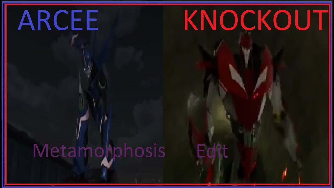 Transformers Prime: Arcee & Knockout - Metamorphosis - Edit - YouTube