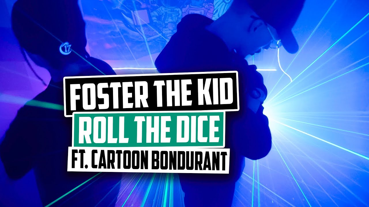 Foster The Kid x Cartoon Bondurant Roll The Dice (Official Music Video ...