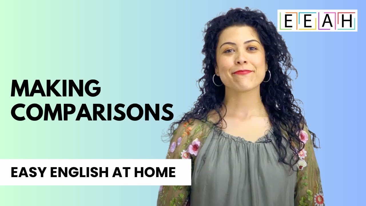 Elementary English #12: Making Comparisons | Easy English at Home - YouTube