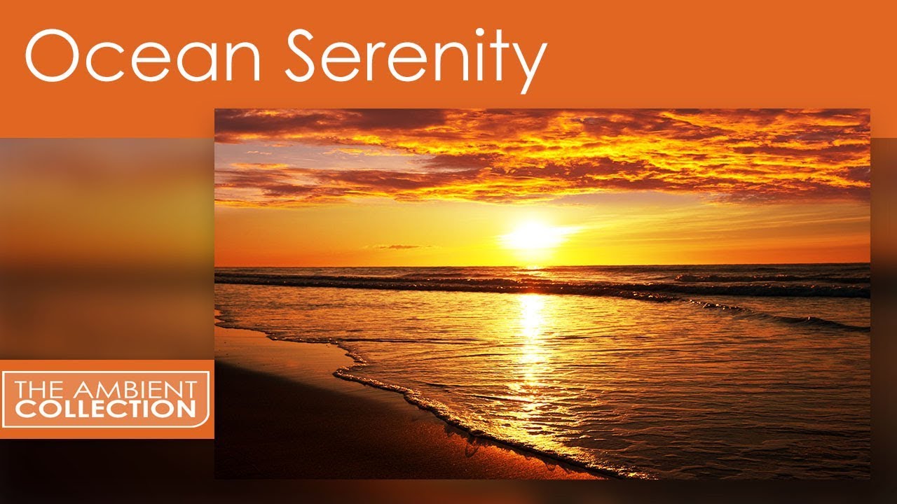Ocean Serenity DVD - The Best Relaxing Sunset DVD With Ocean Sounds ...